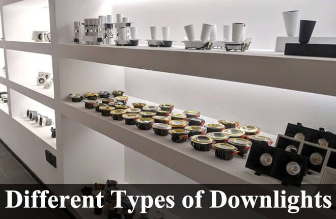Different Types of Downlights