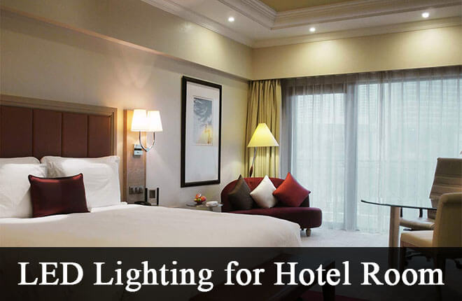 How to Use LED Lighting to Make Your Hotel Room Stand Out - Upward ...